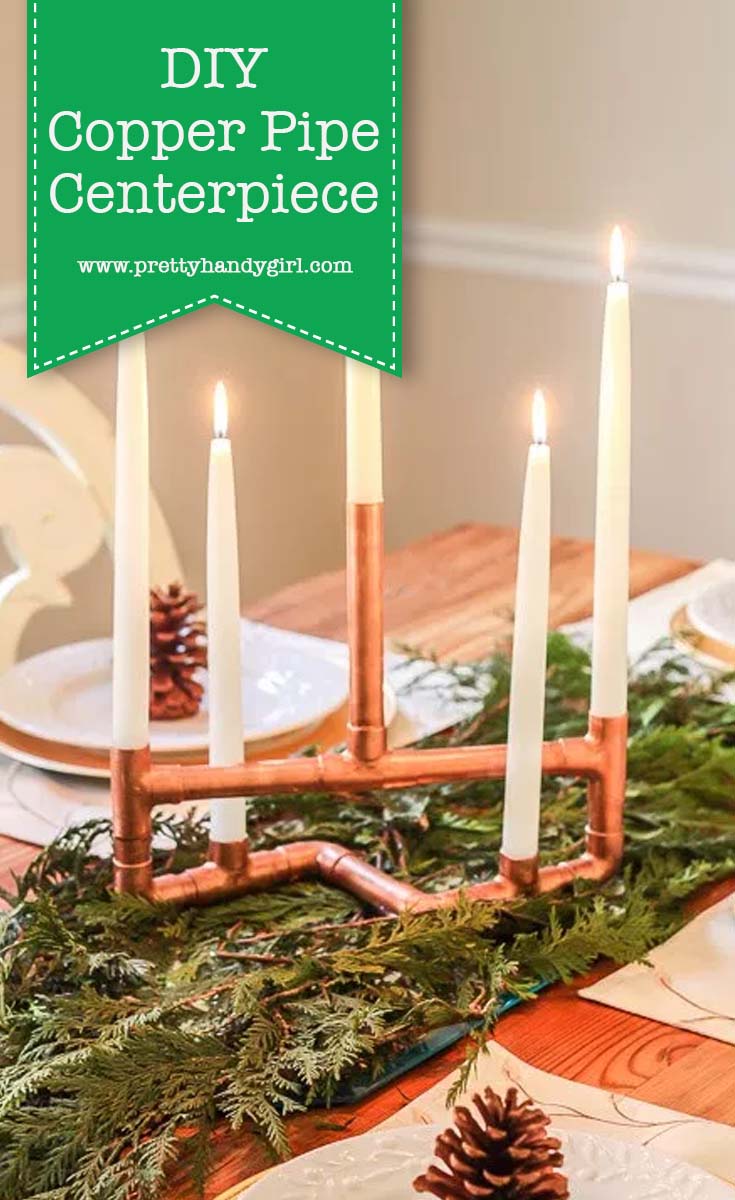 DIY Copper Pipe Centerpiece - Pretty Handy Girl