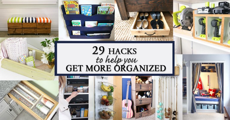 29 Hacks to Help You Get More Organized - Pretty Handy Girl